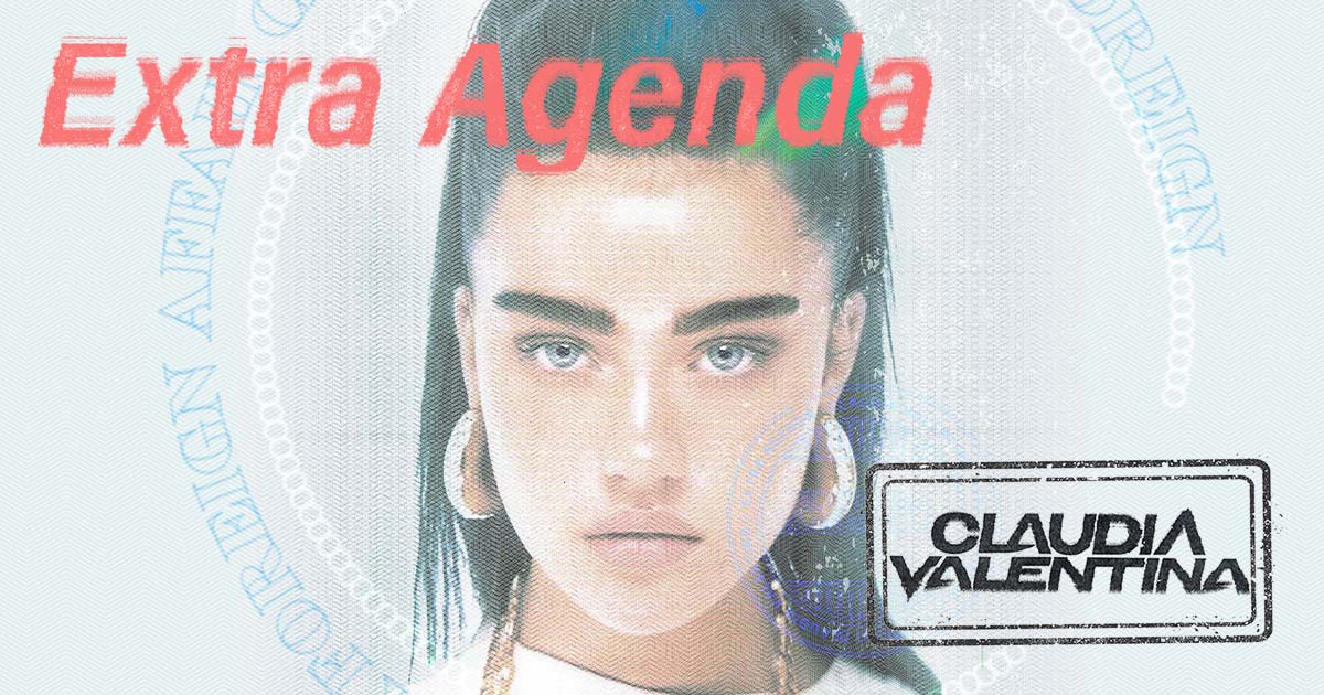 Extra Agenda - Claudia Valentina Music
