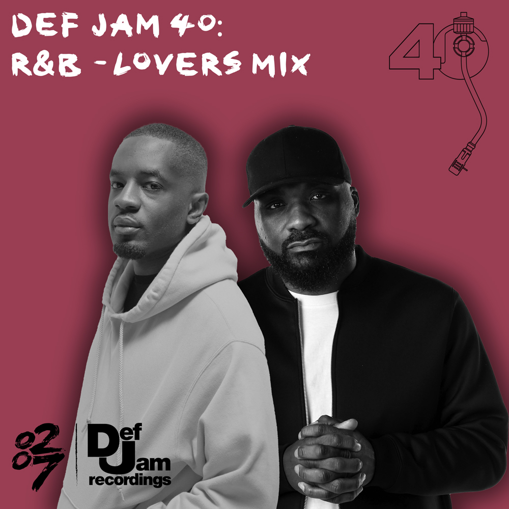 Def Jam 40: R&B - Lovers Mix | 0207 Def Jam